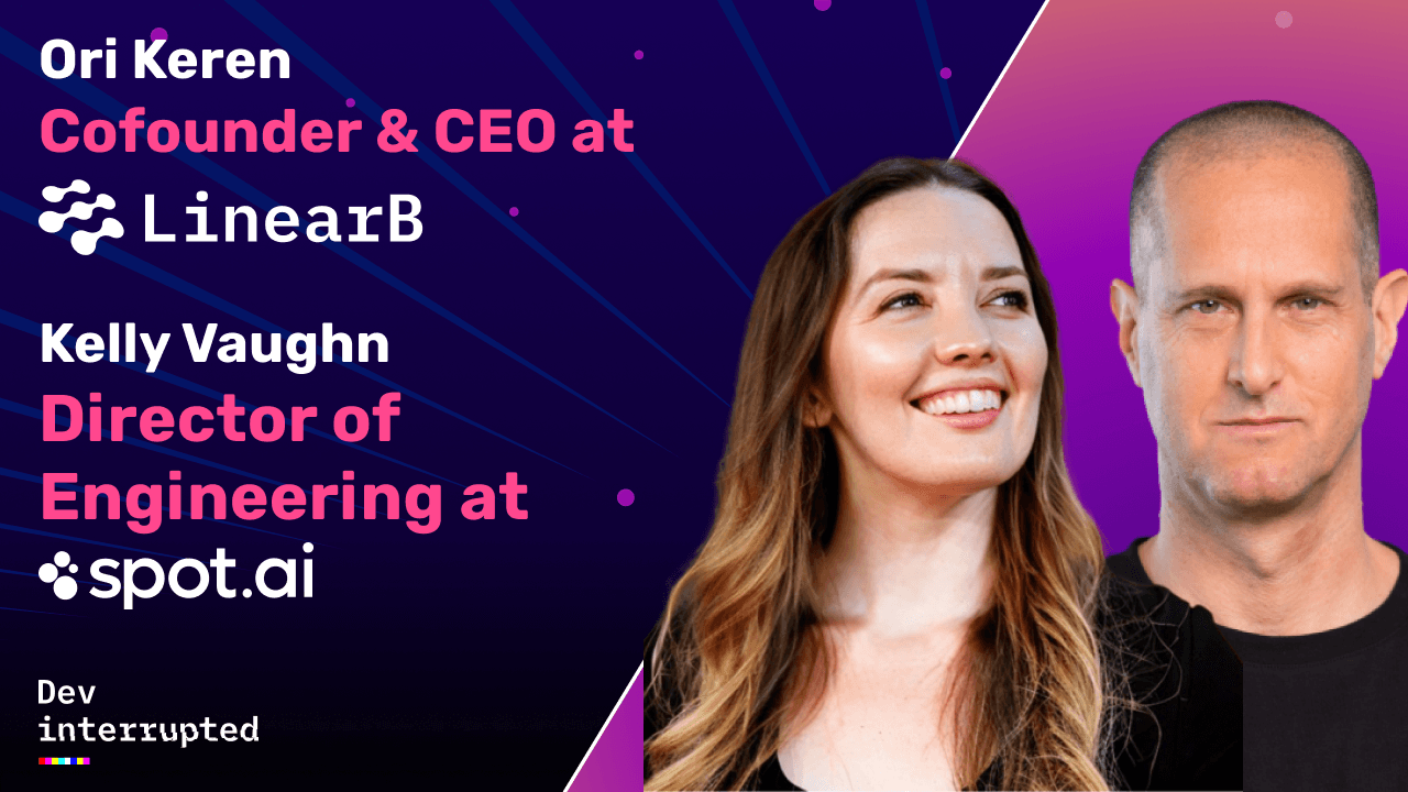 The McKinsey Developer Productivity Debate w/ Ori Keren & Kelly Vaughn | Dev Interrupted Powered ...