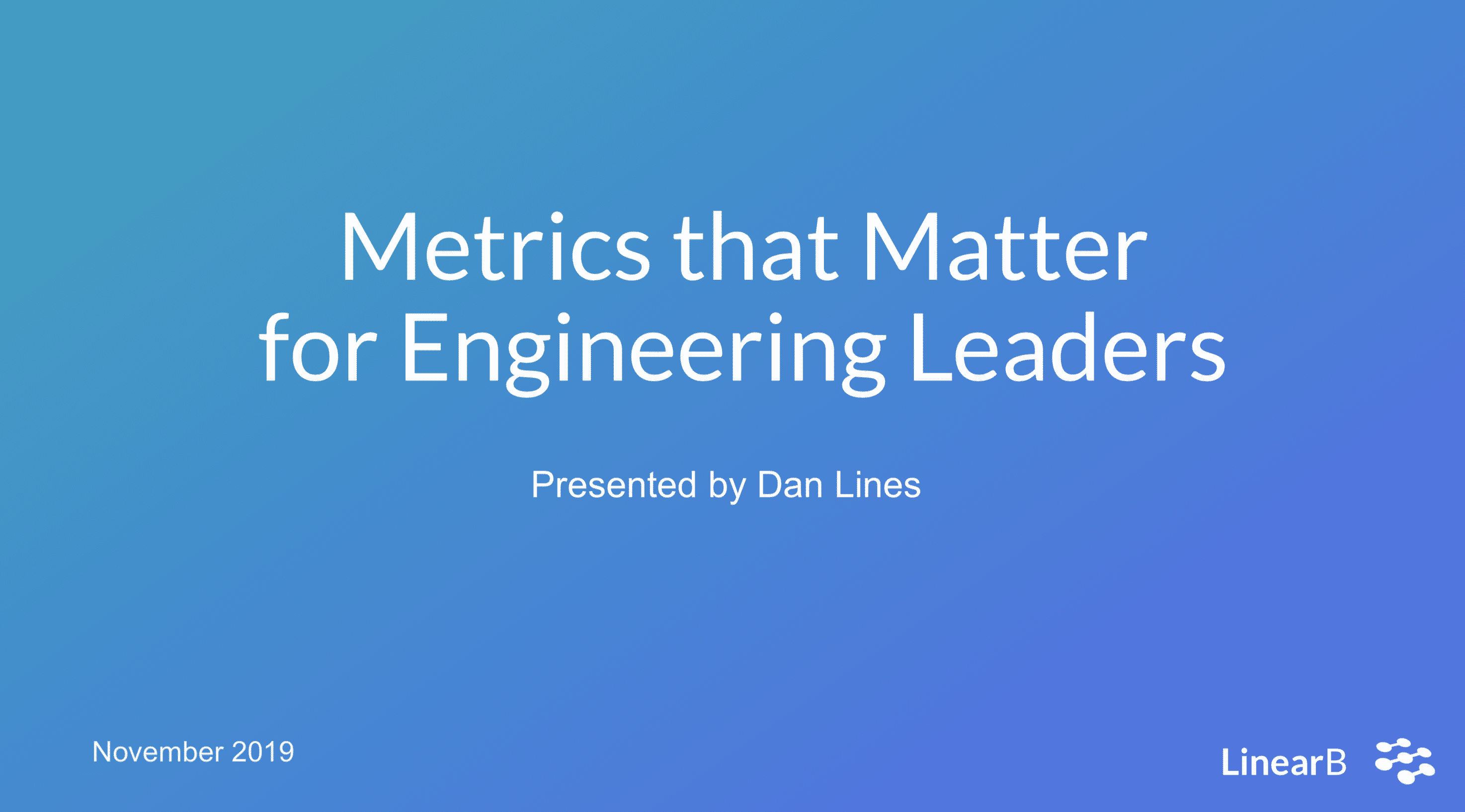 Metrics that Matter for Engineering Leaders | LinearB Blog