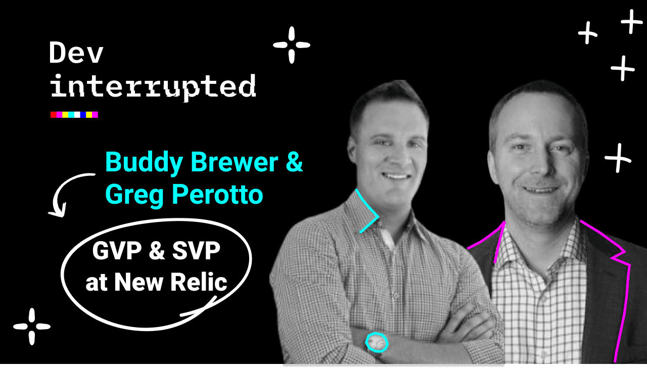 Unearthing Observability with New Relic | Dev Interrupted Powered by LinearB