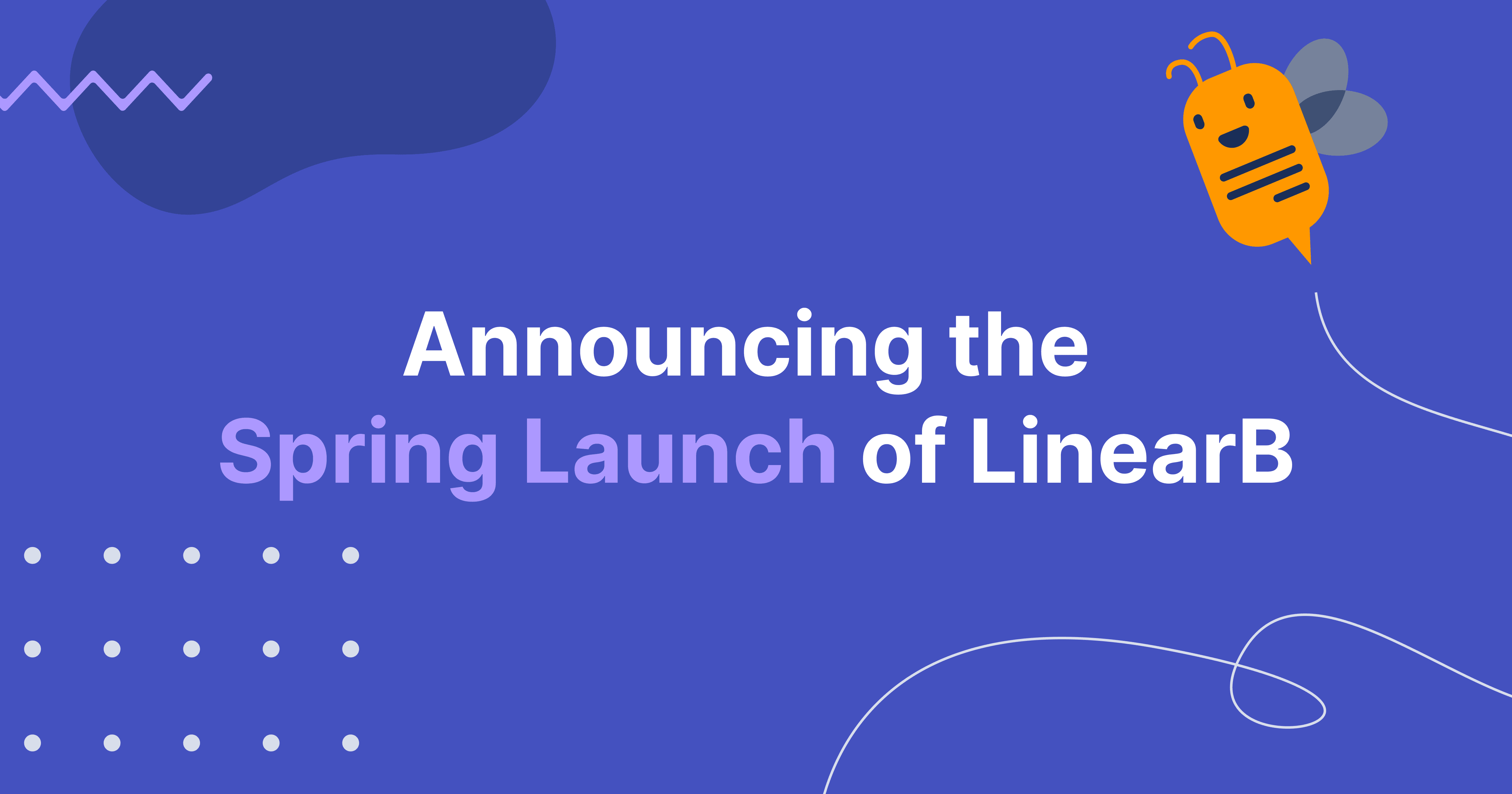 Announcing the Spring Launch of LinearB | LinearB Blog