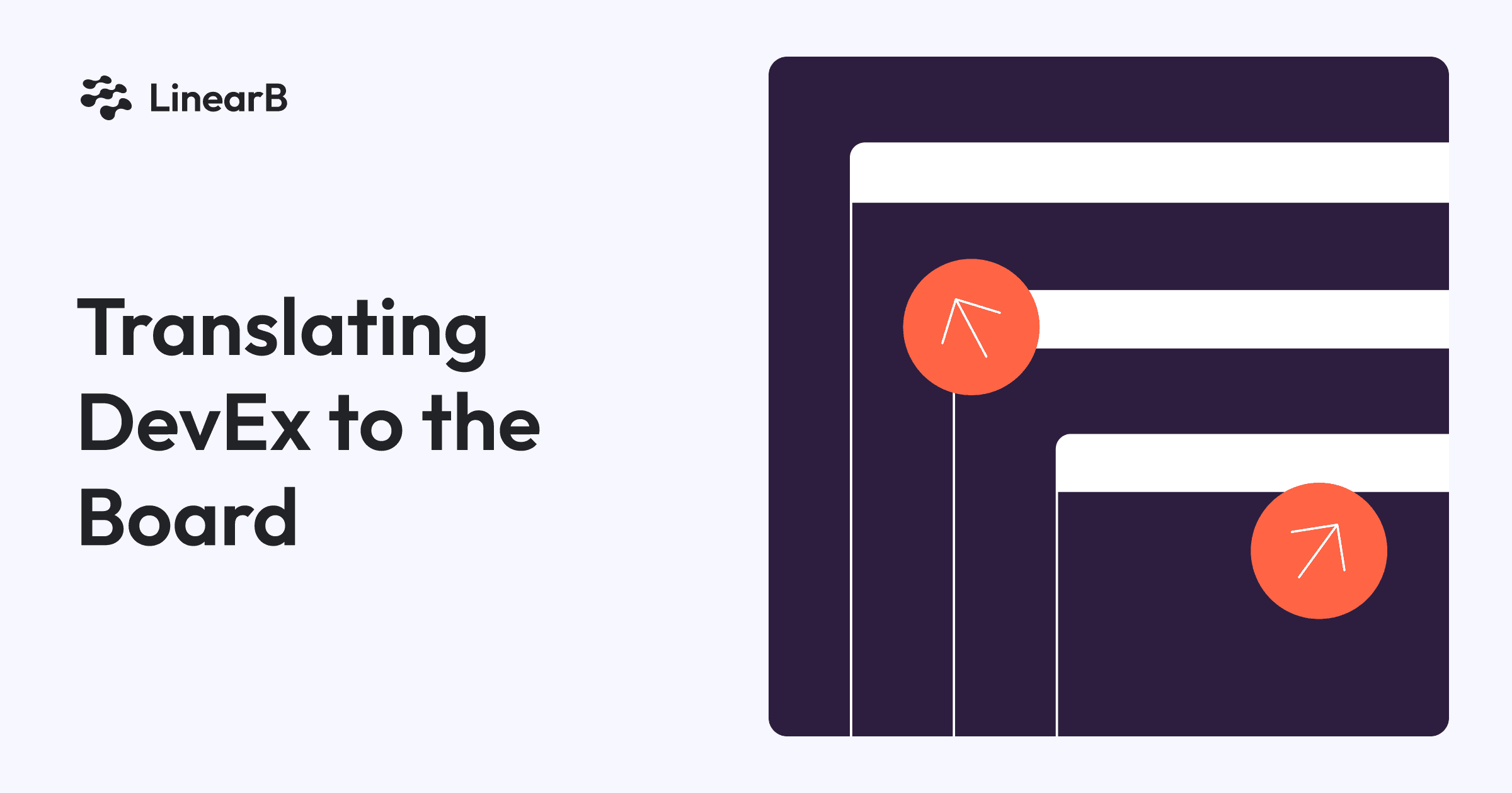 Translating DevEx to the Board | LinearB