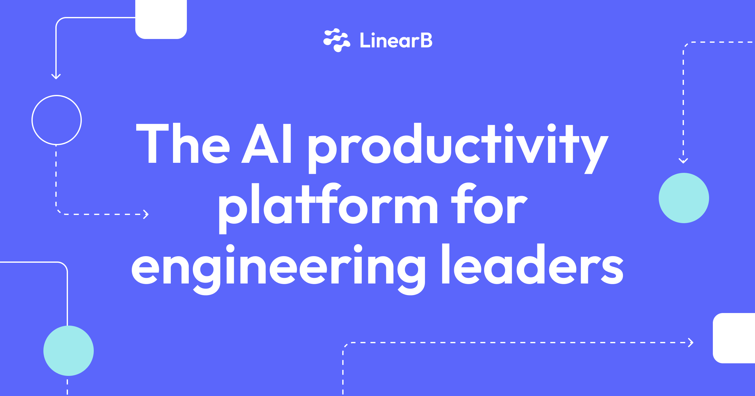 LinearB | The AI productivity platform for engineering leaders